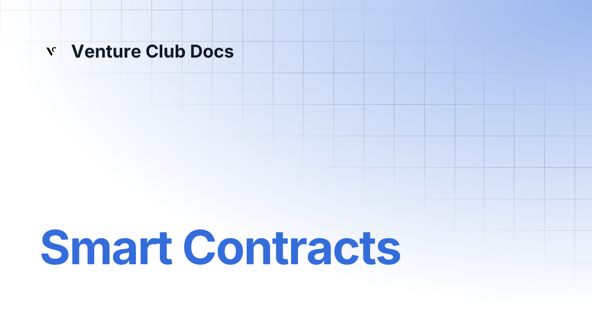 Smart Contracts | Venture Club Docs